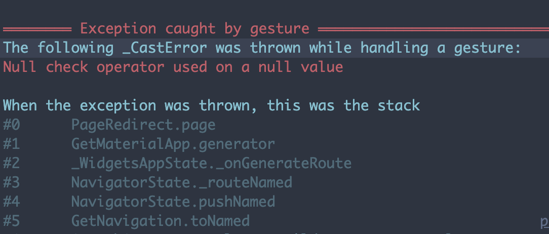 [GetX] Null check operator used on a null value